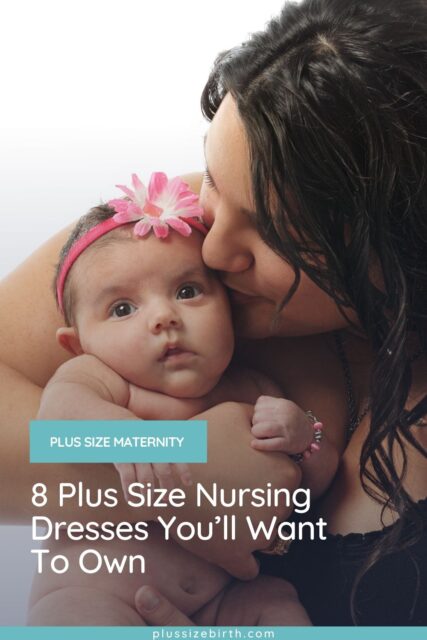 8 Plus Size Nursing Dresses You'll Want To Own - Plus Size Birth