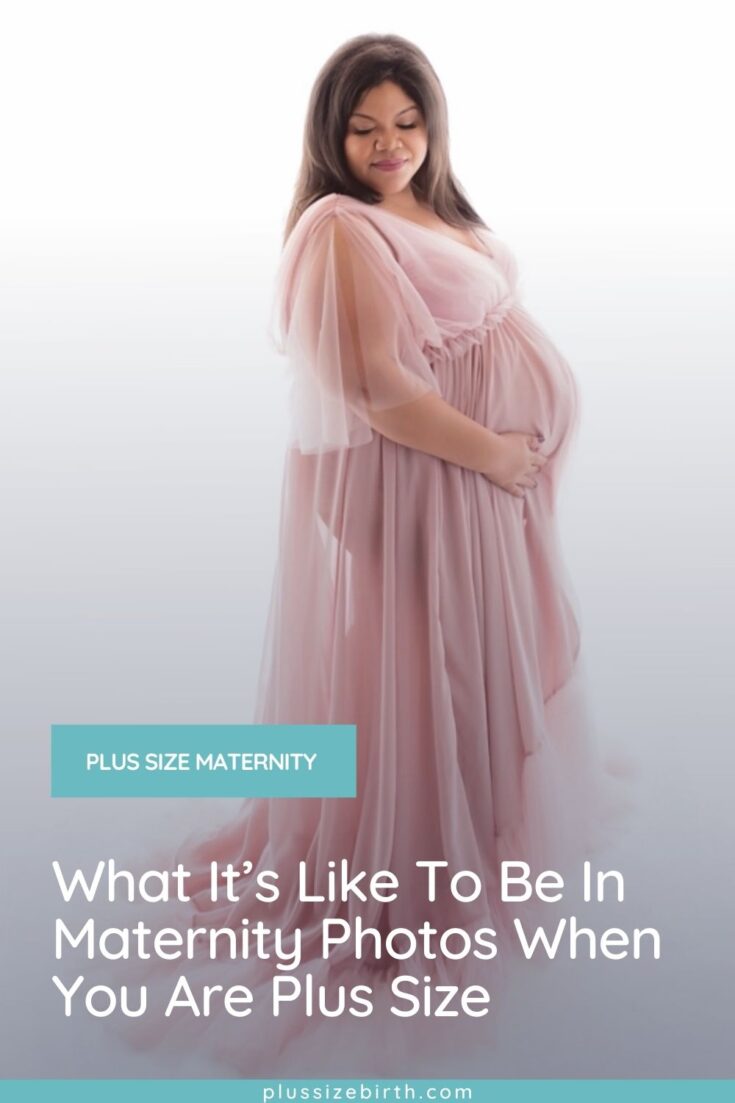 What It's Like To Be In Maternity Photos When You Are Plus Size